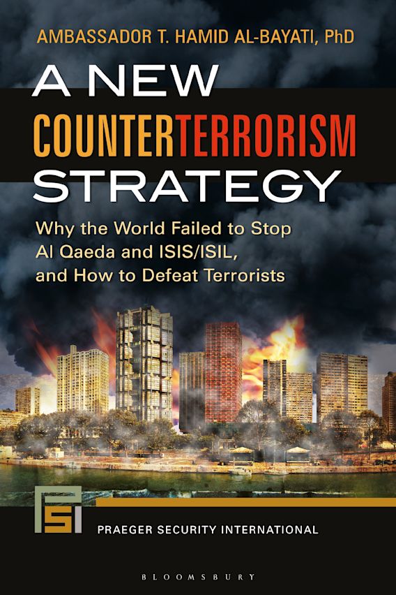A New Counterterrorism Strategy: Why the World Failed to Stop Al Qaeda ...
