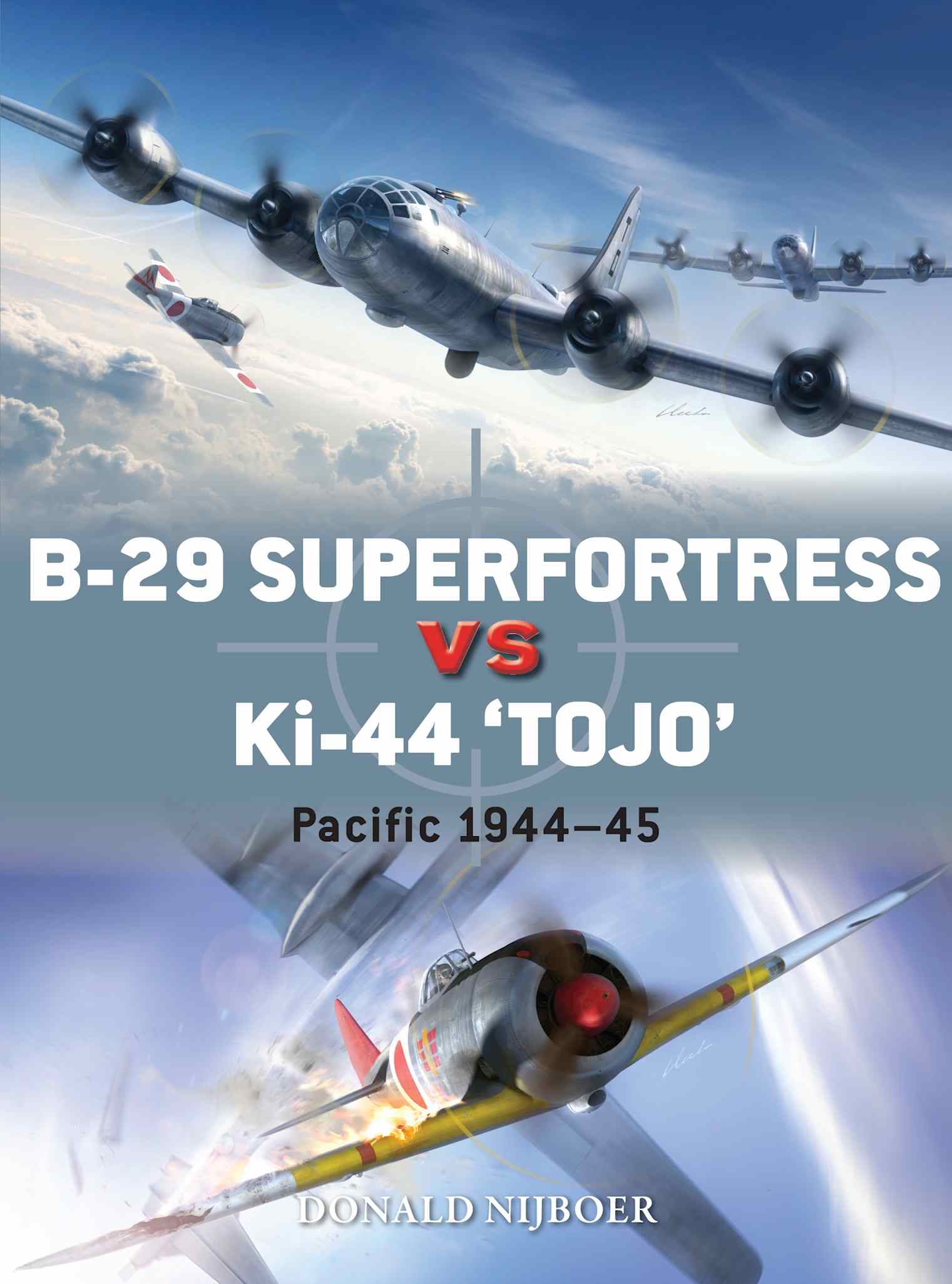 Osprey Membership Database - B-29 Superfortress vs Ki-44 "Tojo"