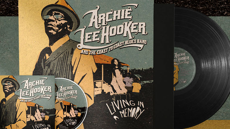 Archie Lee Hooker And The Coast To Coast Blues Band - Living In A ...