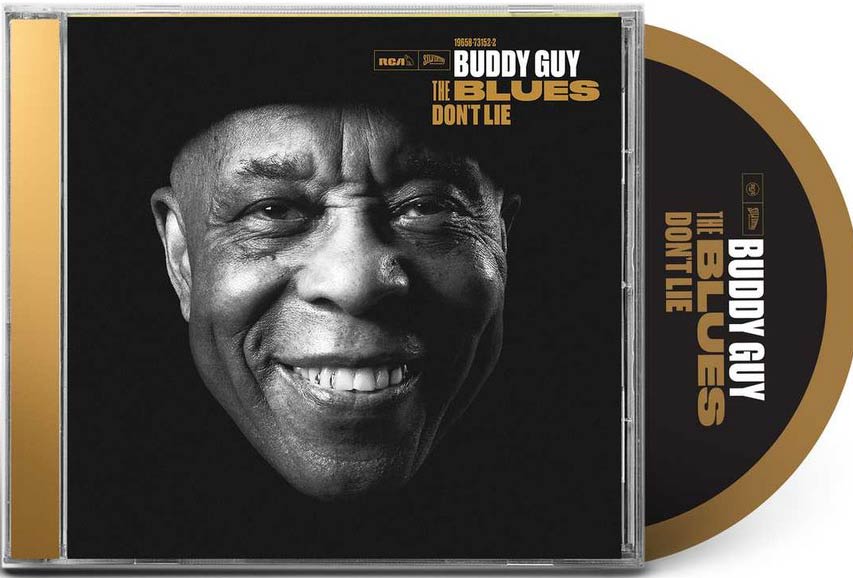 Album Release: Buddy Guy - The Blues Don’t Lie - Blues Magazine
