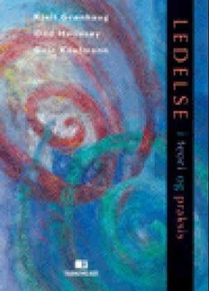 Ledelse i teori og praksis Bok & Media