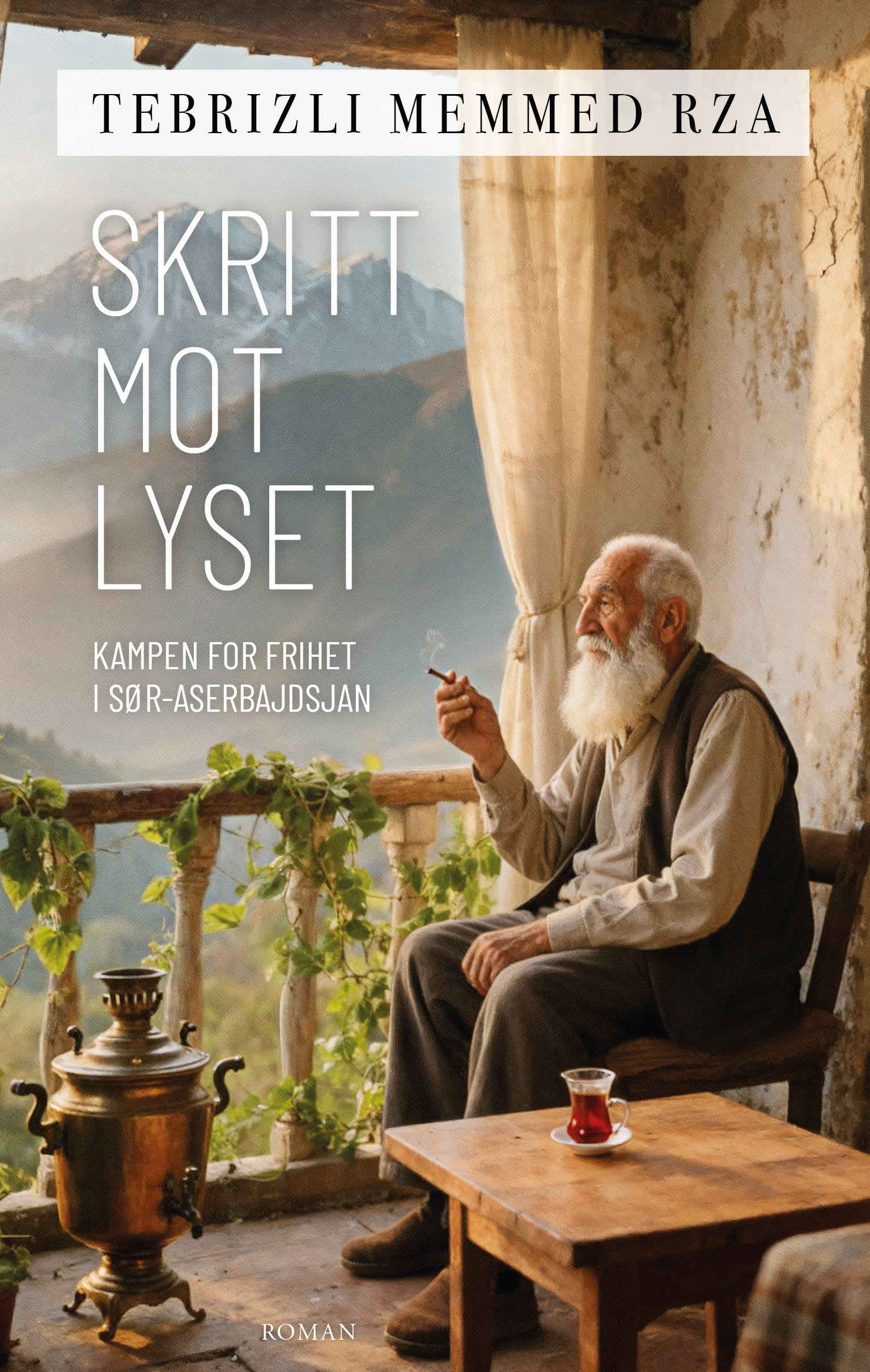 Skritt mot lyset: kampen for frihet i Sør-Aserbajdsjan Bok & Media