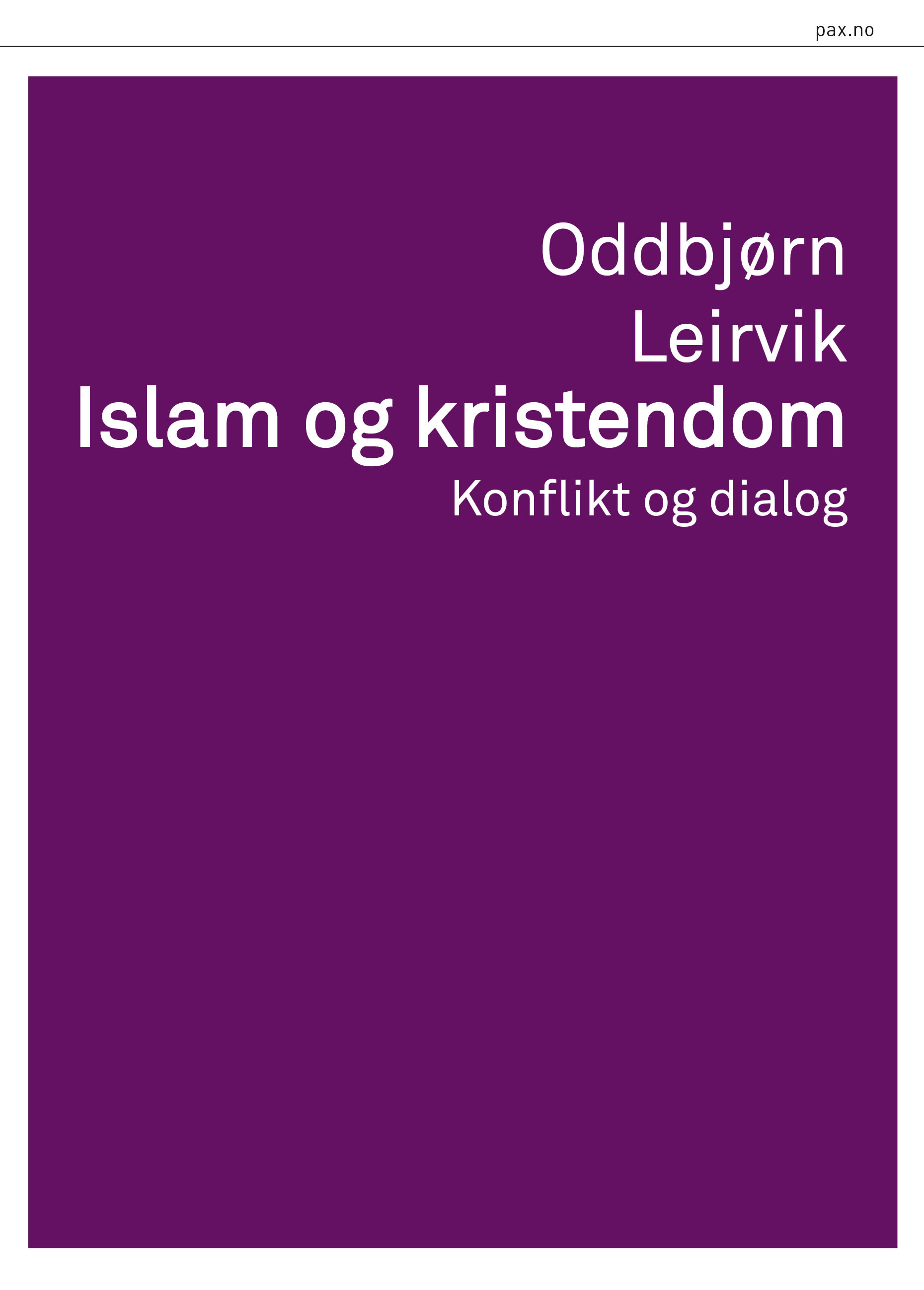 Islam og kristendom: konflikt og dialog Bok & Media