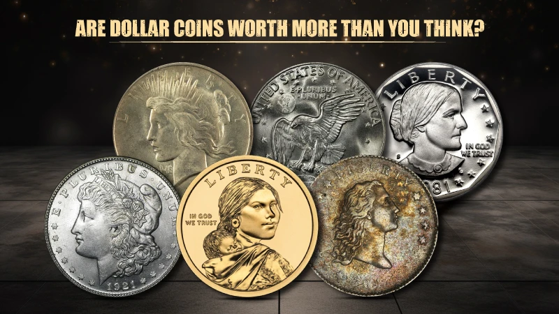 Are Dollar Coins Worth More Than You Think?