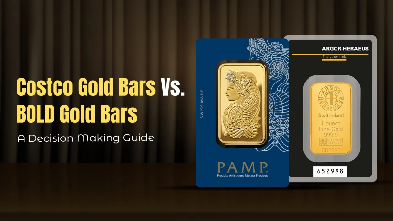 Costco Gold Bars Vs. BOLD Gold Bars: A Decision Making Guide