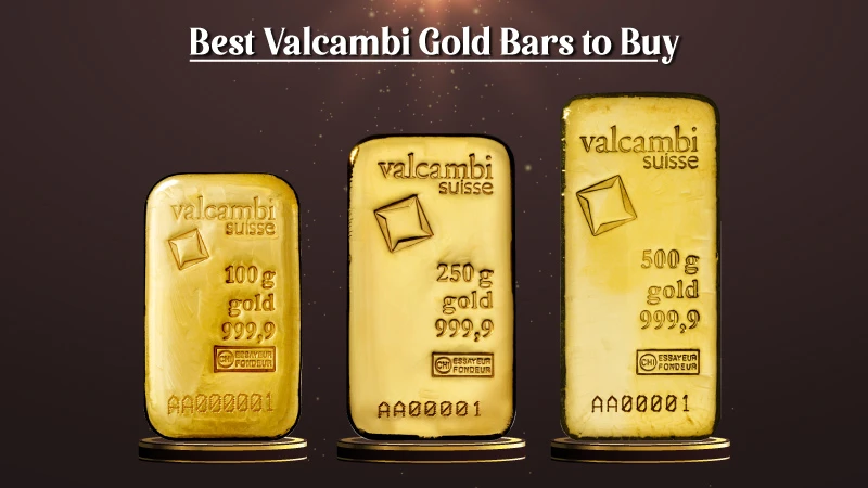 Top 10 Valcambi Gold Bars for Investment