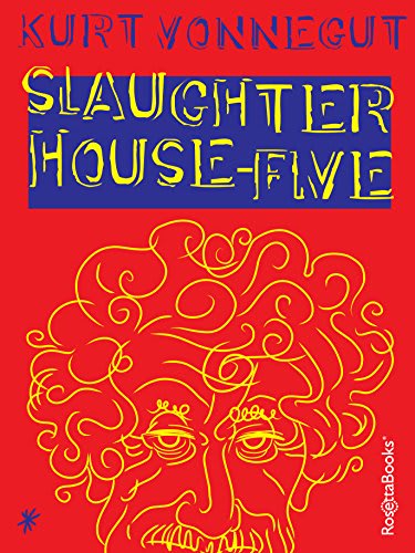 Slaughterhouse-Five by Kurt Vonnegut - BookBub