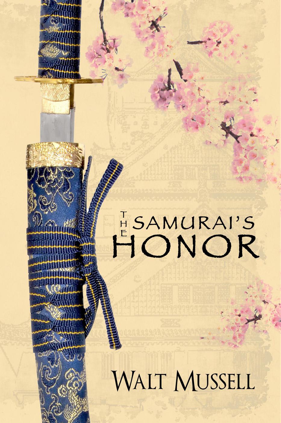 The Samurai’s Honor (The Heart of the Samurai, #0.5) by Walt Mussell ...