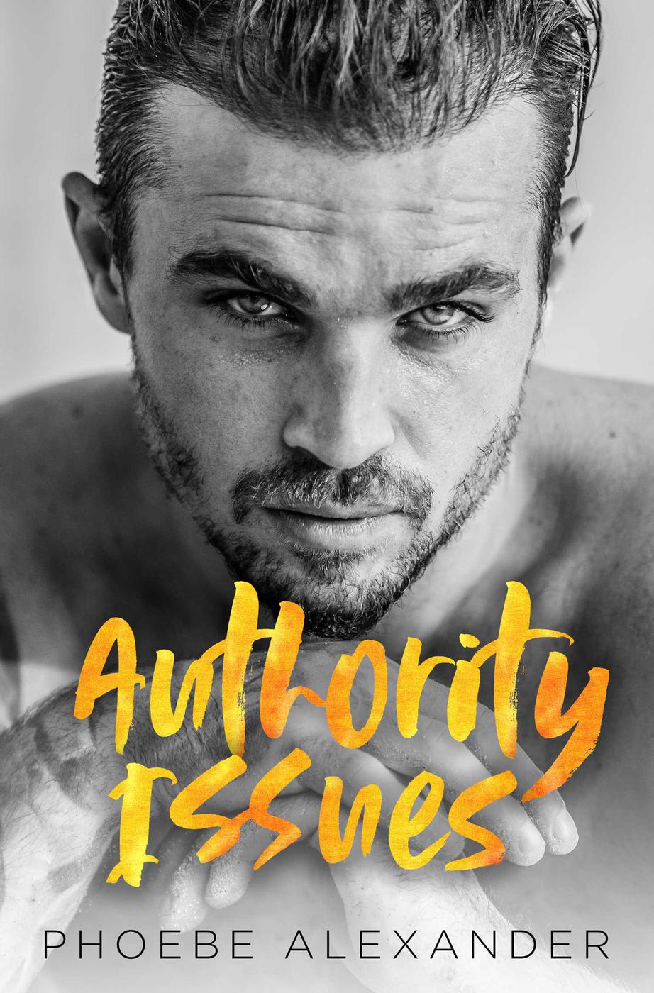 Authority Issues by Phoebe Alexander - BookBub