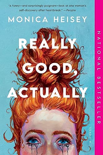 Really Good, Actually by Monica Heisey - BookBub