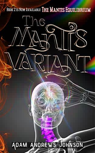 The Mantis Variant - Book One: Sequel now available, “The Mantis ...