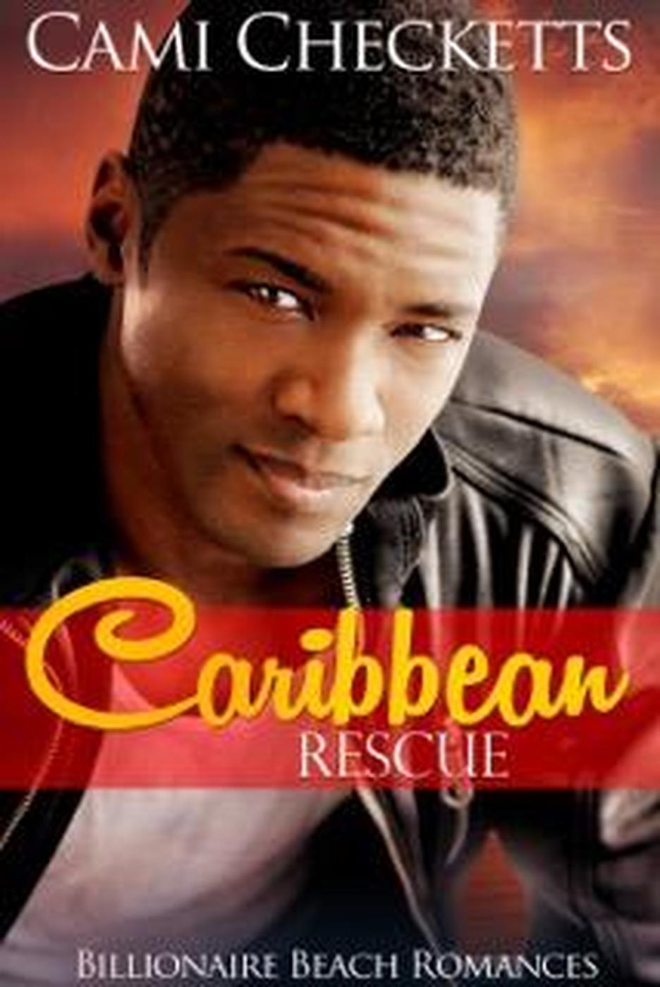 Caribbean Rescue (Billionaire Beach Romance, #1) by Cami Checketts - BookBub