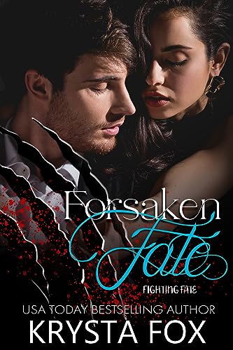 Forsaken Fate: Fighting Fate by Krysta Fox - BookBub