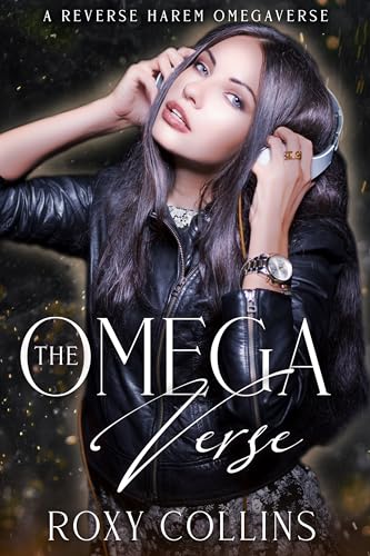 The Omega Verse: A Reverse Harem Omegaverse (Billionaires in Heat Book ...