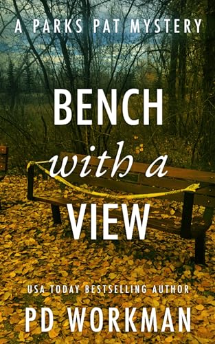 Bench With A View: A quick-read police procedural set in picturesque ...