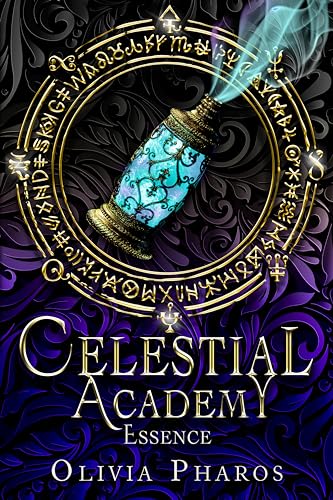 Celestial Academy: Essence: An Utterly Addictive Dark Academia Fantasy ...
