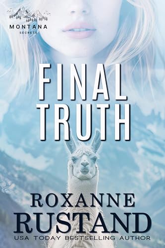 FINAL TRUTH: a clean romantic suspense (Montana Secrets Book 6) by ...