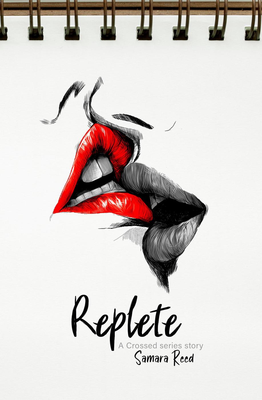 Replete (Crossed, #3) by Samara Reed - BookBub