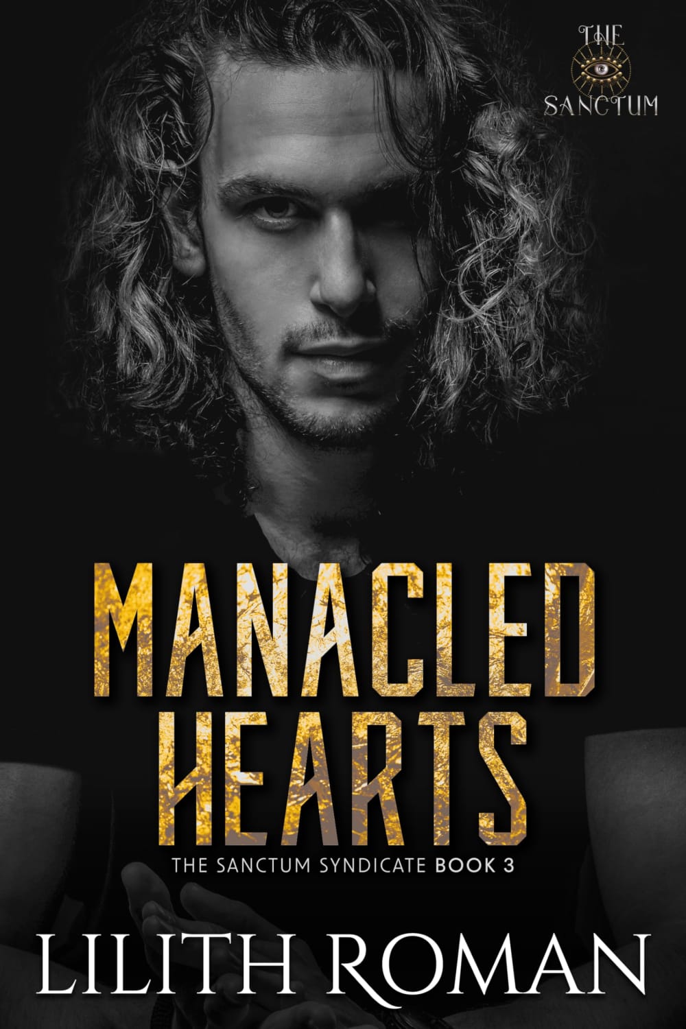 Manacled Hearts: an Age Gap Mafia Romance (The Sanctum Syndicate Book 3 ...