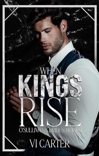 When Kings Rise by Vi Carter - BookBub