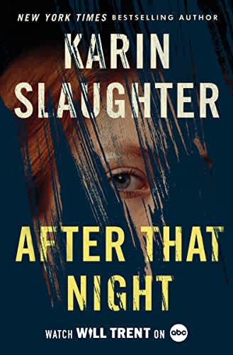 After That Night by Karin Slaughter - BookBub