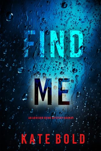 Find Me by Kate Bold - BookBub
