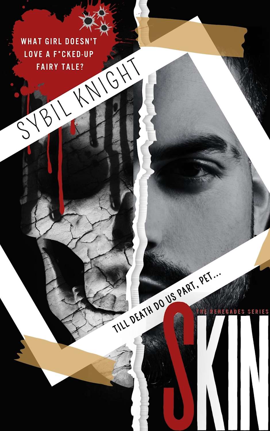 SKIN: A Dark Retelling (The Renegades Series Book 1) by Sybil Knight ...
