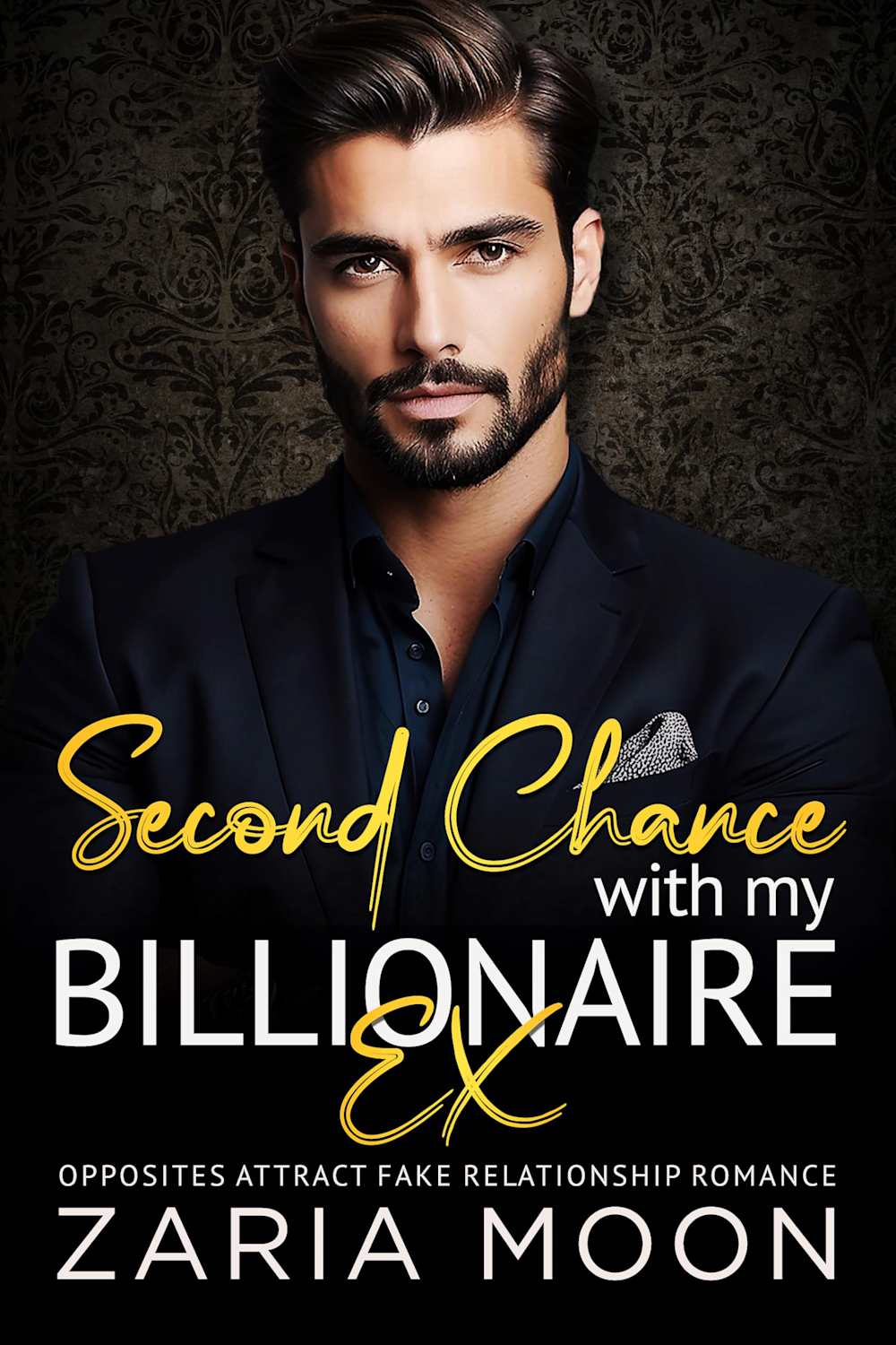 Second Chance with my Billionaire EX: Opposites Attract Fake ...