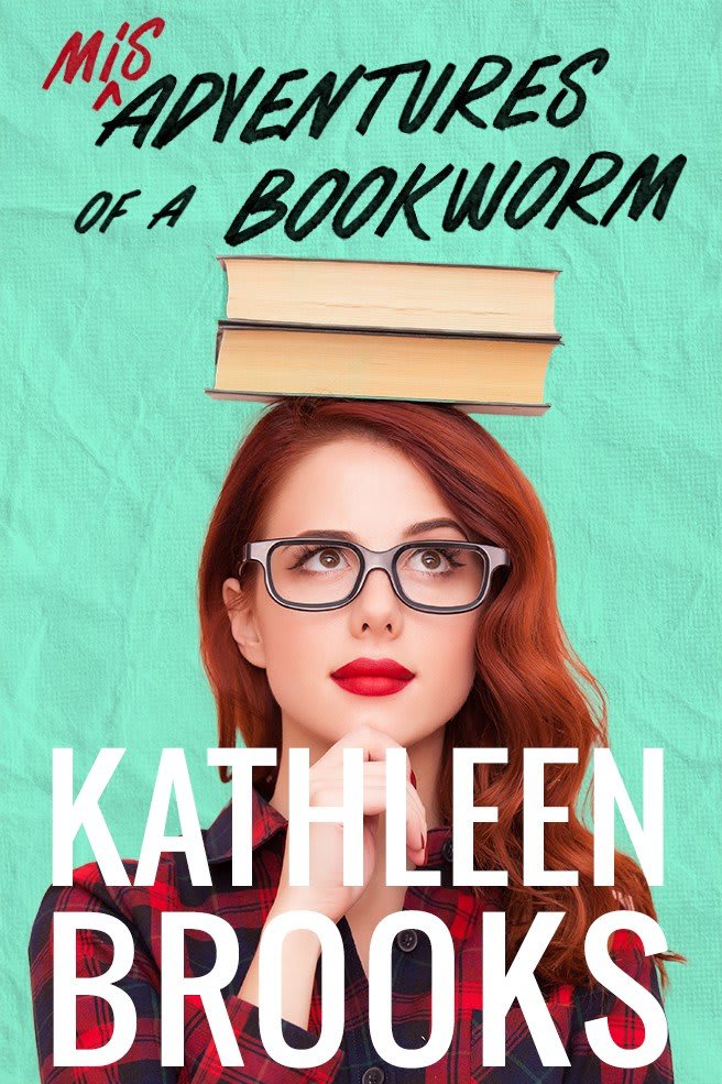 Misadventures of a Bookworm by Kathleen Brooks - BookBub