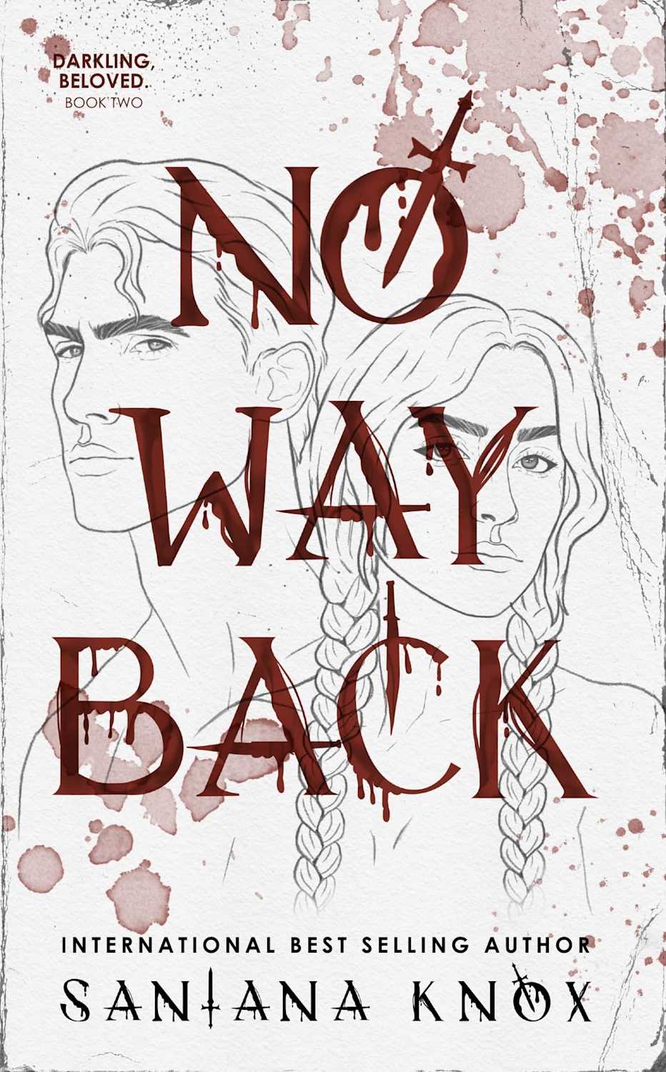 No Way Back: A Horrific Romance Novella (Darkling, beloved. Book 2) by Santana Knox - BookBub