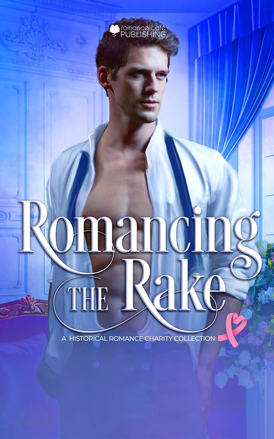 Romancing the Rake: A Historical Romance Collection (Romance Café ...