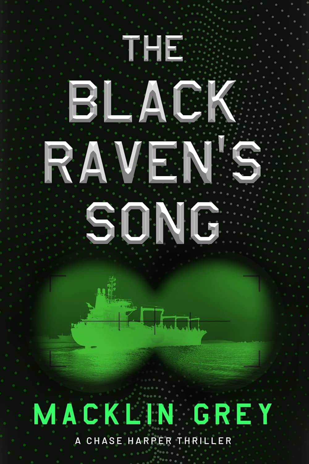 The Black Raven’s Song: A Chase Harper Thriller by Macklin Grey - BookBub
