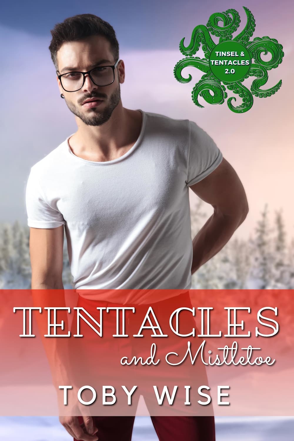 Tentacles and Mistletoe by Toby Wise - BookBub