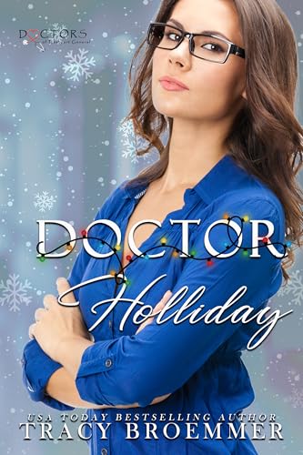 Doctor Holliday by Tracy Broemmer - BookBub