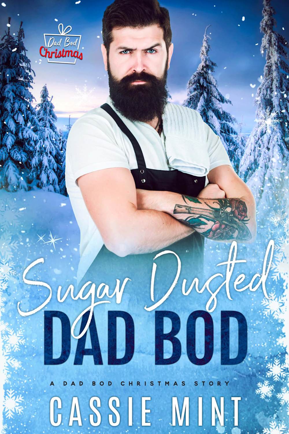 Sugar Dusted Dad Bod by Cassie Mint - BookBub
