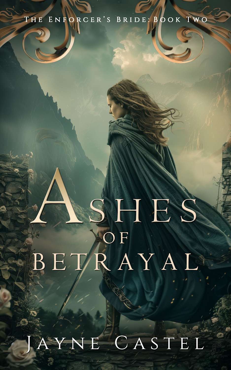 Ashes of Betrayal: A Fantasy Romance (The Enforcer’s Bride Book 2) by ...