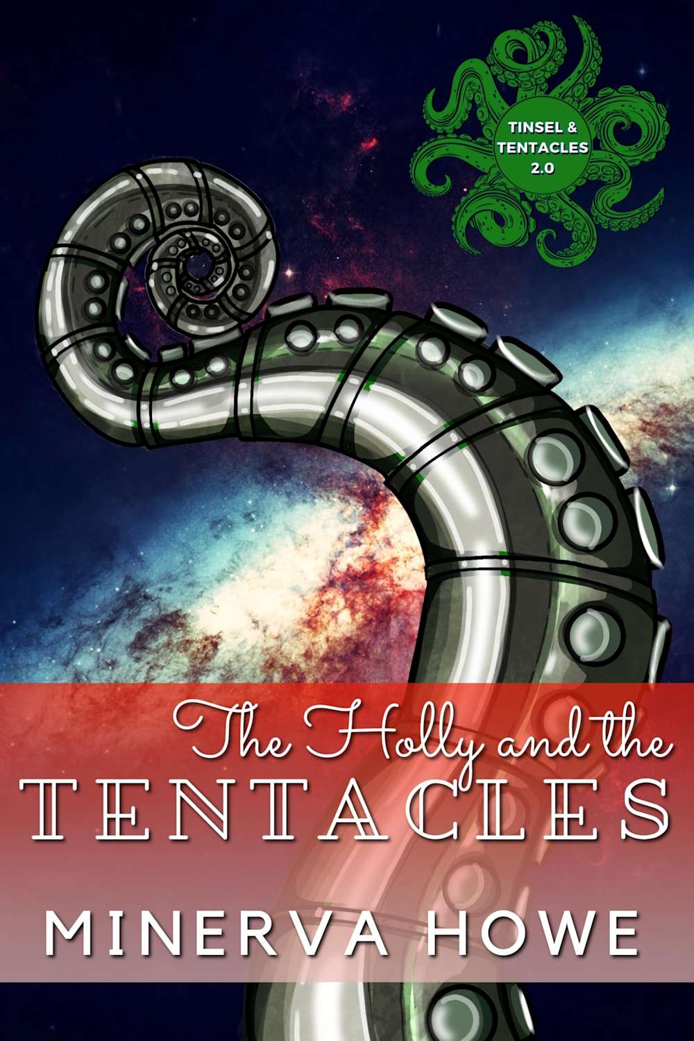 The Holly and the Tentacles: An Mpreg Holiday Romance by Minerva Howe ...