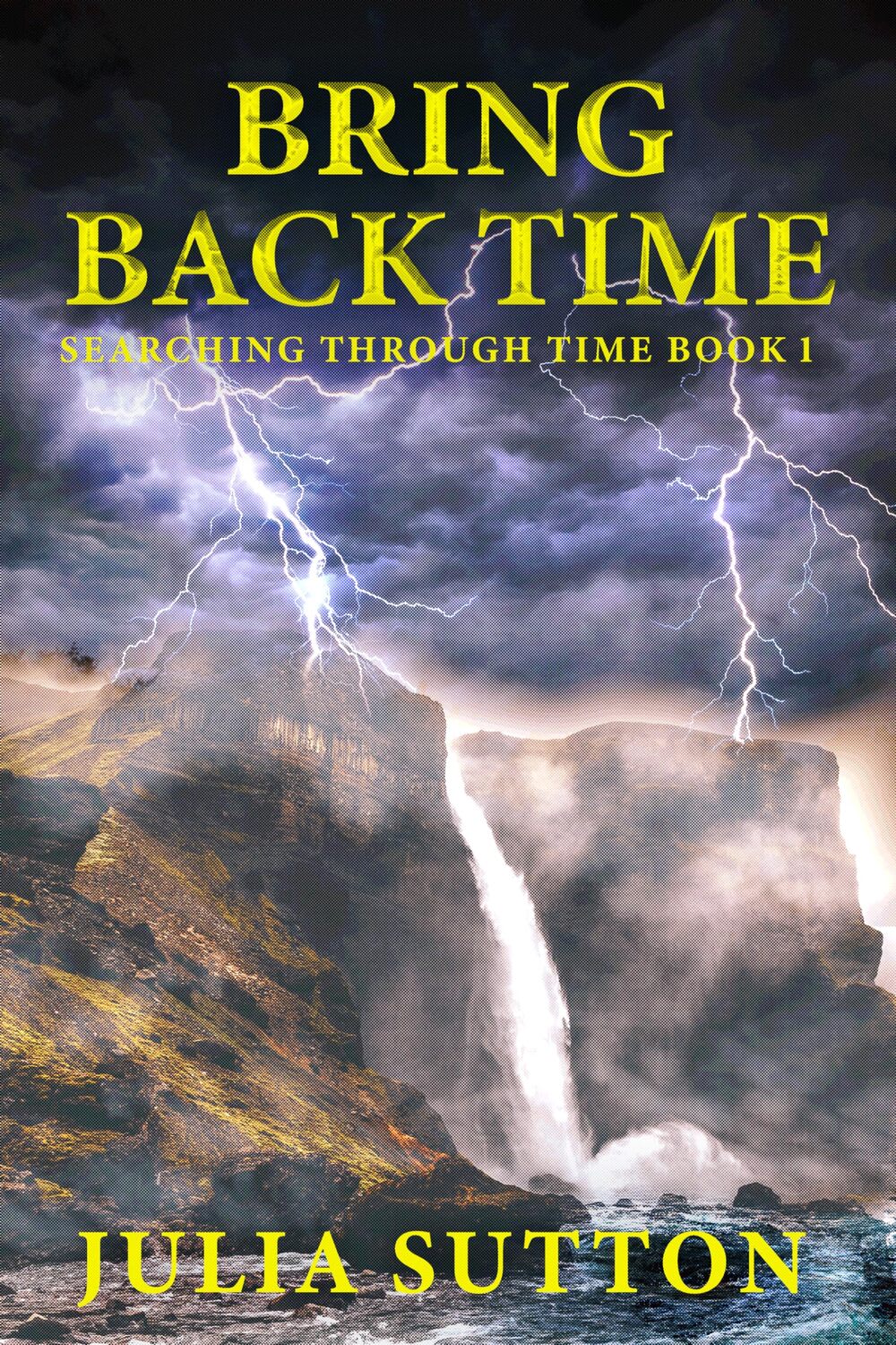 Bring Back Time by Julia Sutton - BookBub