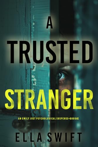 A Trusted Stranger by Ella Swift - BookBub