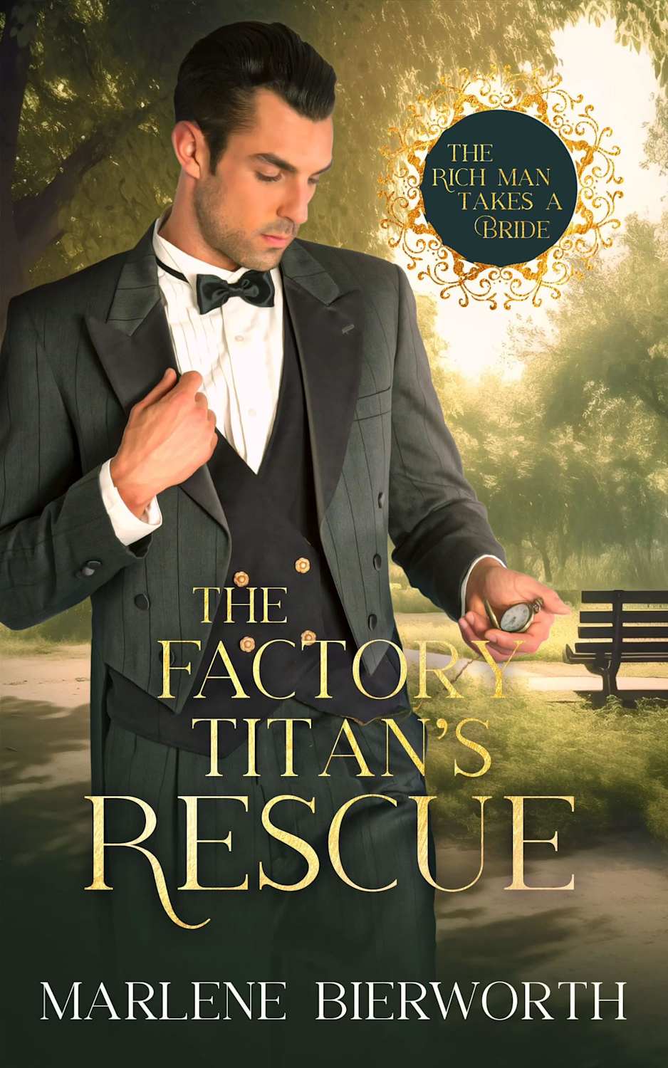 The Factory Titan’s Rescue: The Rich Man Takes a Bride #4 by Marlene Bierworth - BookBub