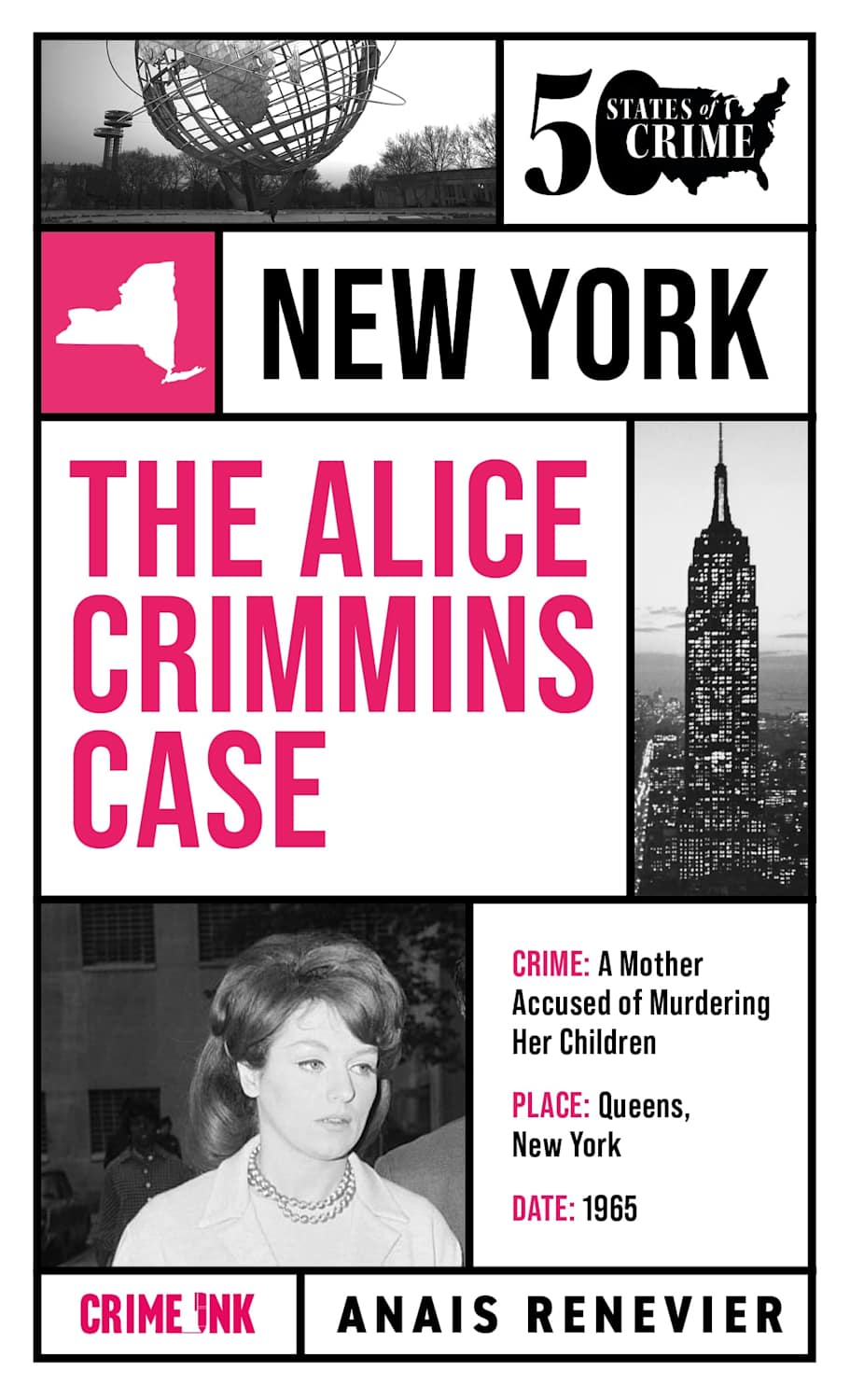 The Alice Crimmins Case (50 States of Crime) by Anais Renevier - BookBub