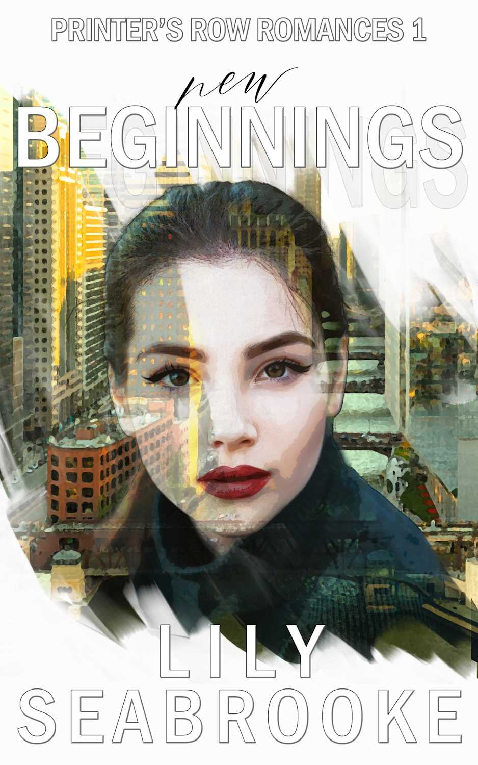 New Beginnings (Printer’s Row Romances Book 1) by Lily Seabrooke - BookBub