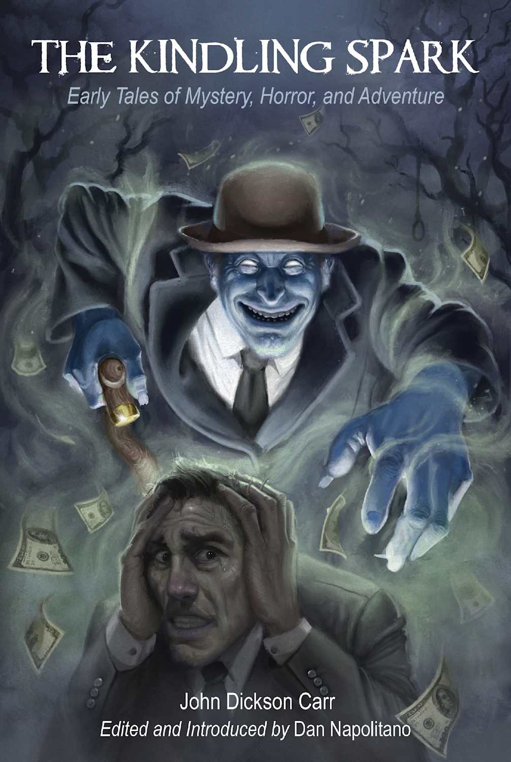 The Kindling Spark: Early Tales of Mystery, Horror, and Adventure by ...