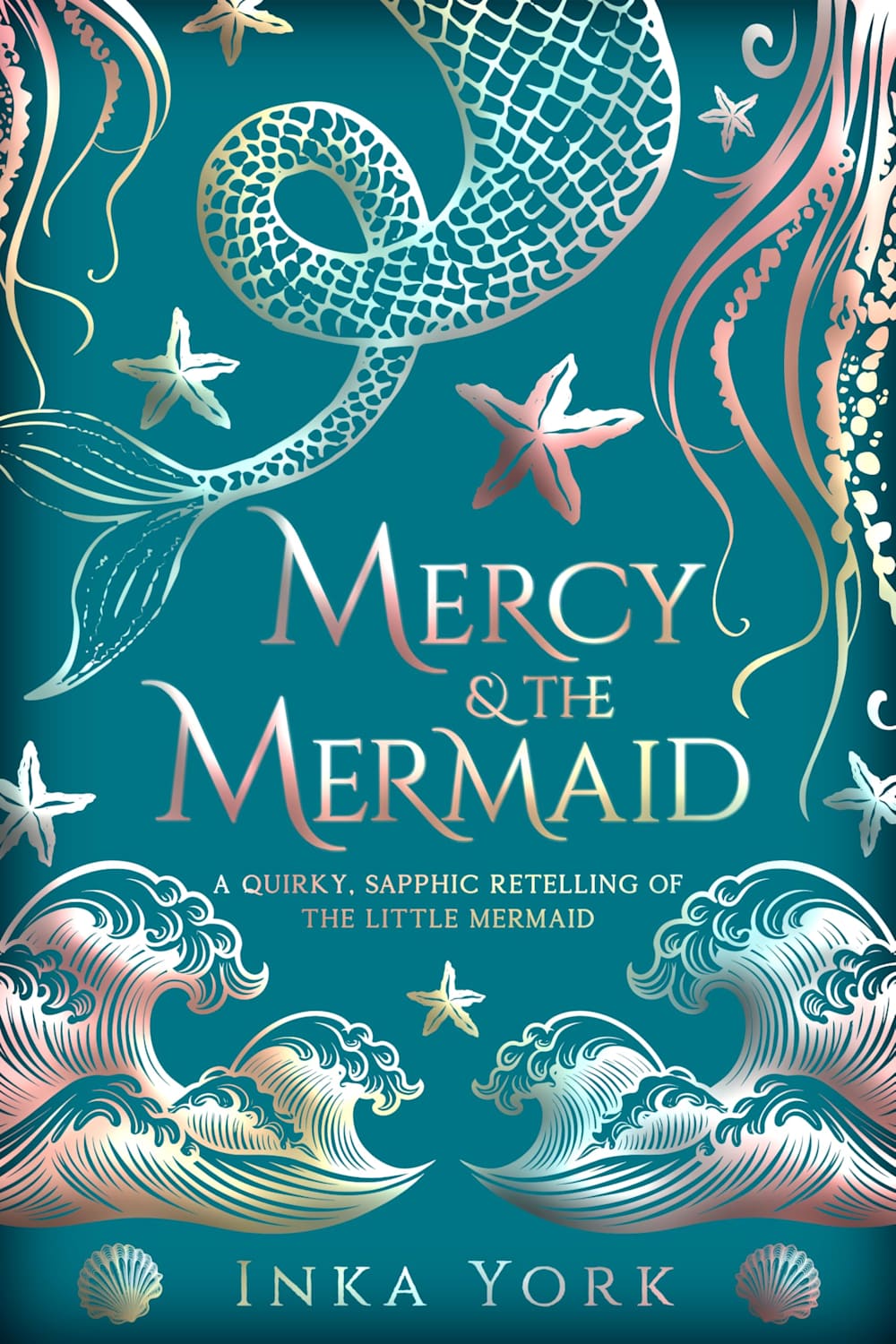 Mercy & the Mermaid: A quirky, sapphic retelling of The Little Mermaid ...