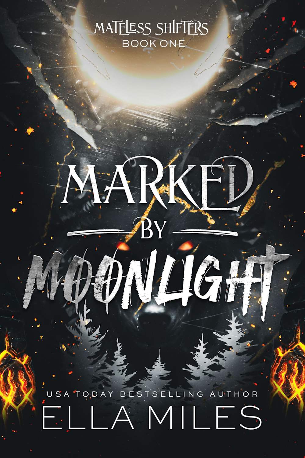 Marked by Moonlight (Mateless Shifters Book 1) by Ella Miles - BookBub