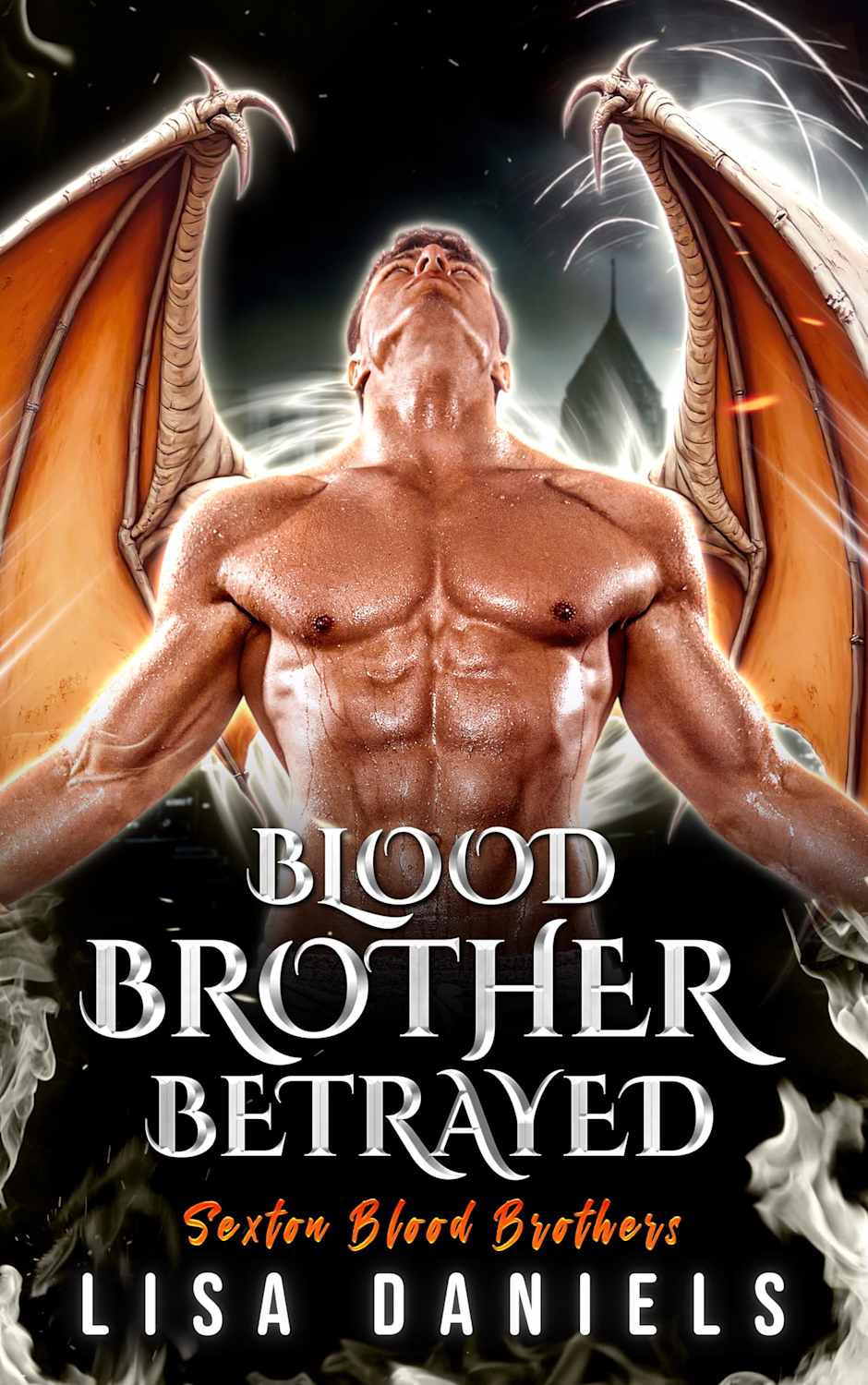 Blood Brother Betrayed (Sexton Blood Brothers) by Lisa Daniels - BookBub