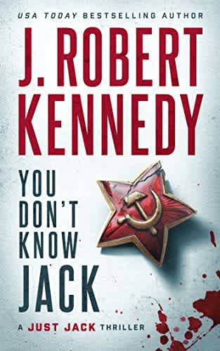 You Don’t Know Jack by J. Robert Kennedy - BookBub