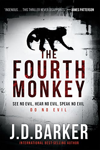 The Fourth Monkey by J.D. Barker - BookBub