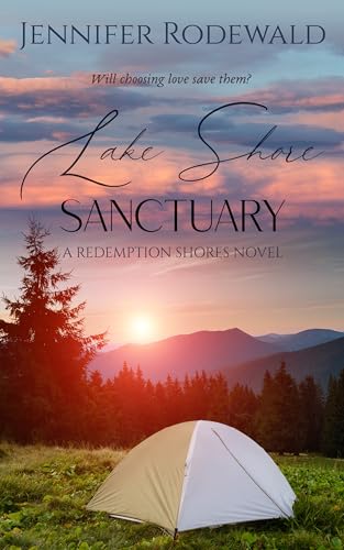 Lake Shore Sanctuary: A Christian novel (Redemption Shores Book 5) by ...