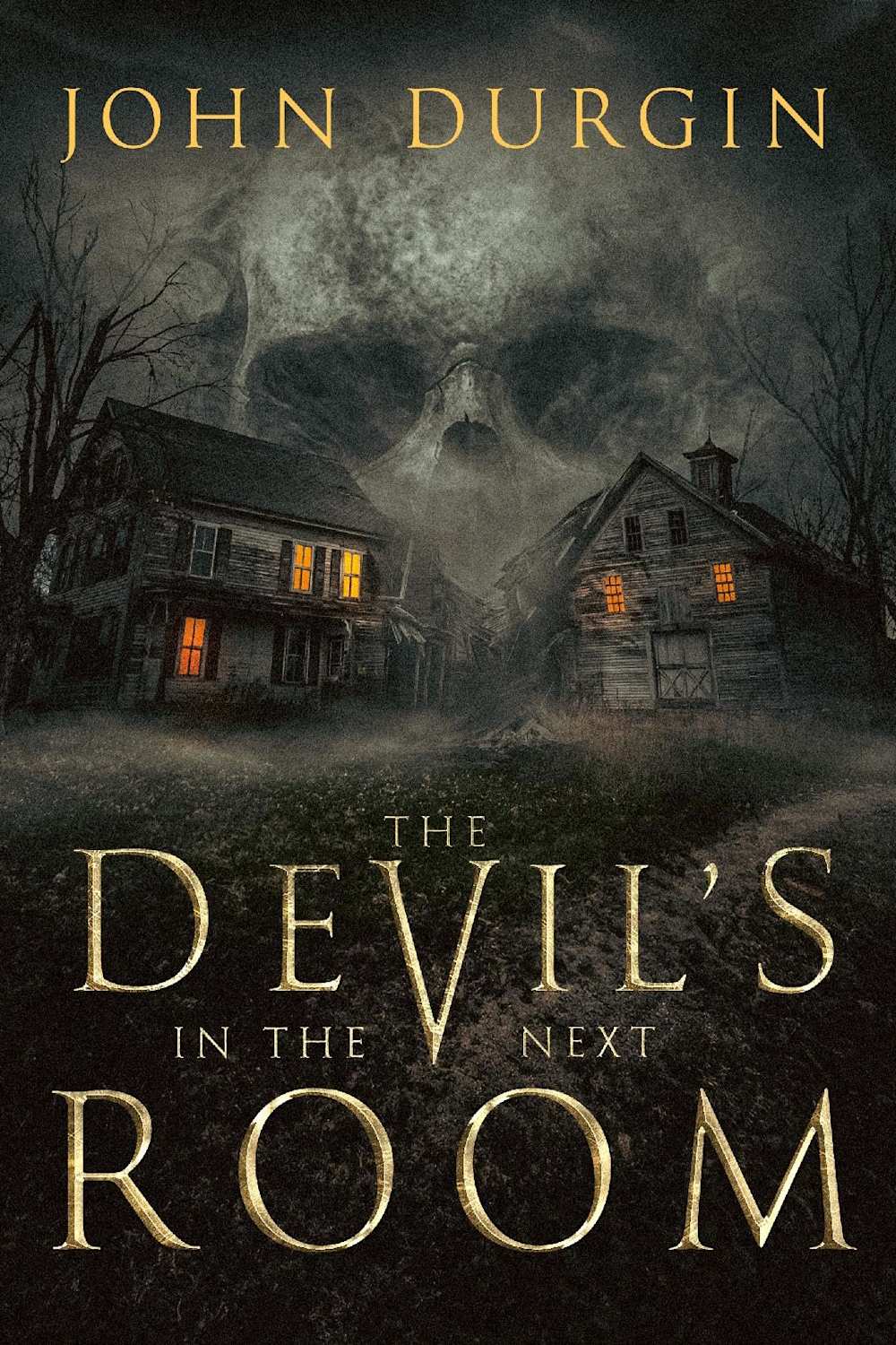 The Devil’s In The Next Room by John Durgin - BookBub